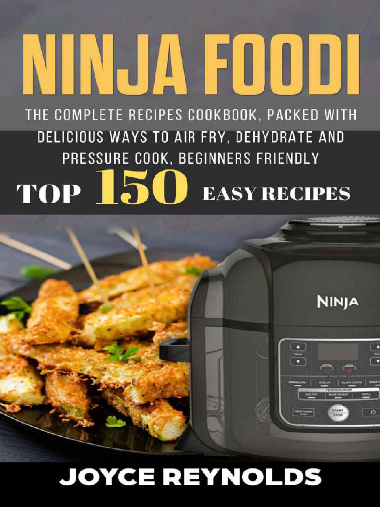 Ninja Foodi The Complete Recipes Cookbook, Packed With Delicious Ways ...