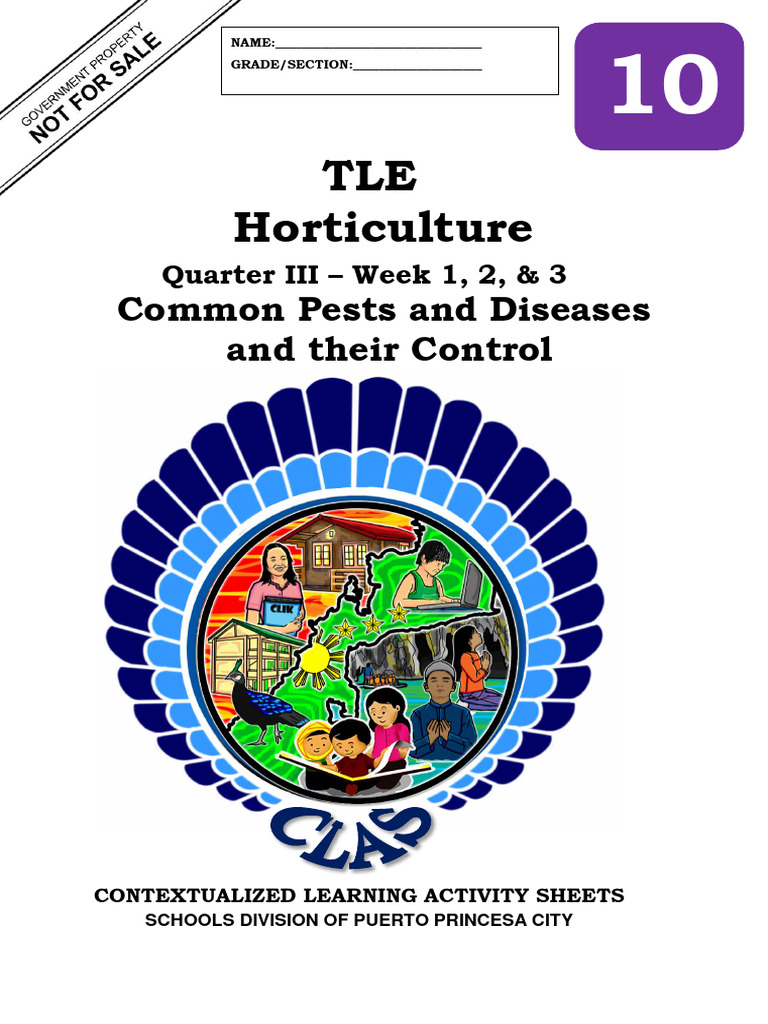 TLE 10 (HORTICULTURE) - q3 - CLAS1 - Common Pest and Disease and Their Control - v2 (FOR QA ...