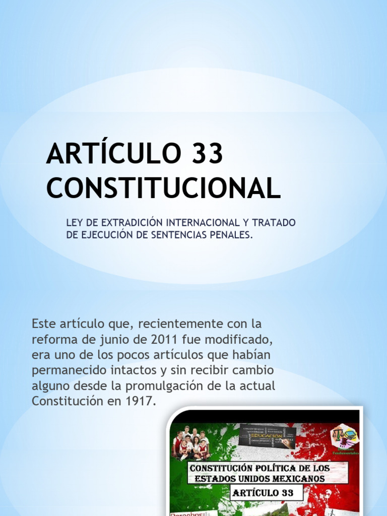 Artículo 33 Constitucional | PDF | Constitución | Ejecutivo (gobierno)