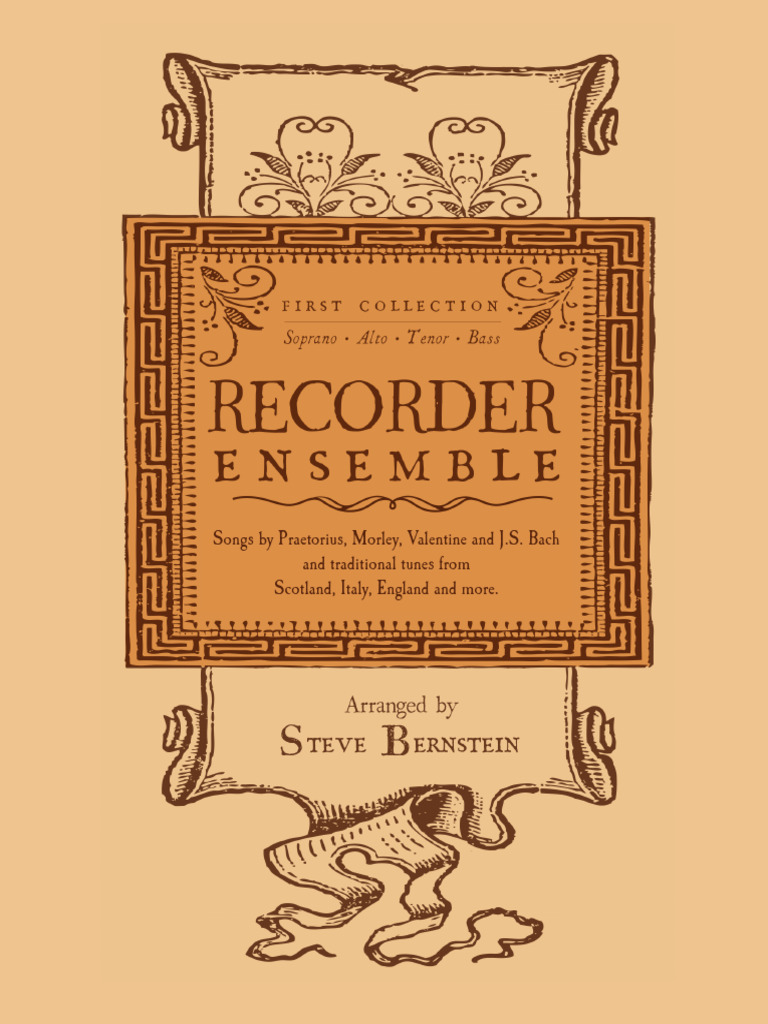 Recorder Ensemble, First Collection Soprano, Alto, Tenor, Bass | PDF