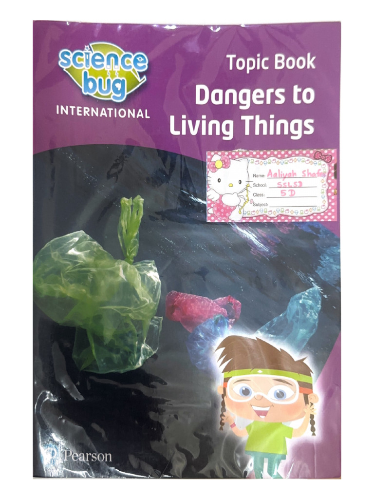 Dangers To Living Things Topic Book | PDF