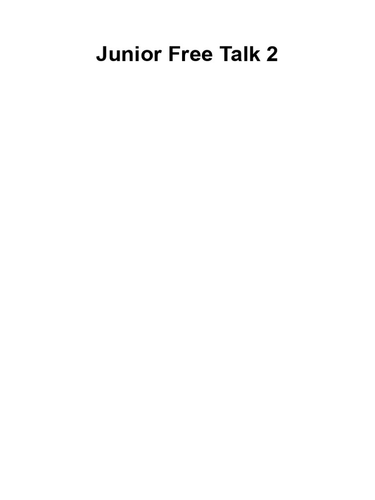 Junior Free Talk 2 | PDF