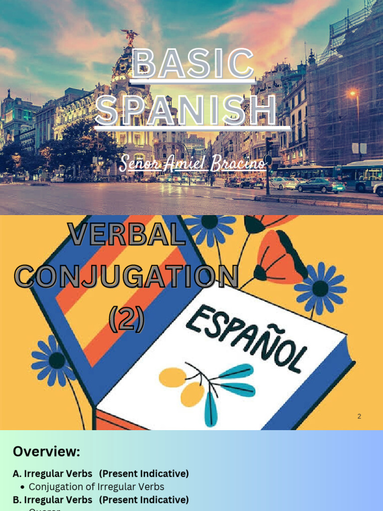 Spanish Verbal Conjugation 2 | PDF | Language Arts & Discipline