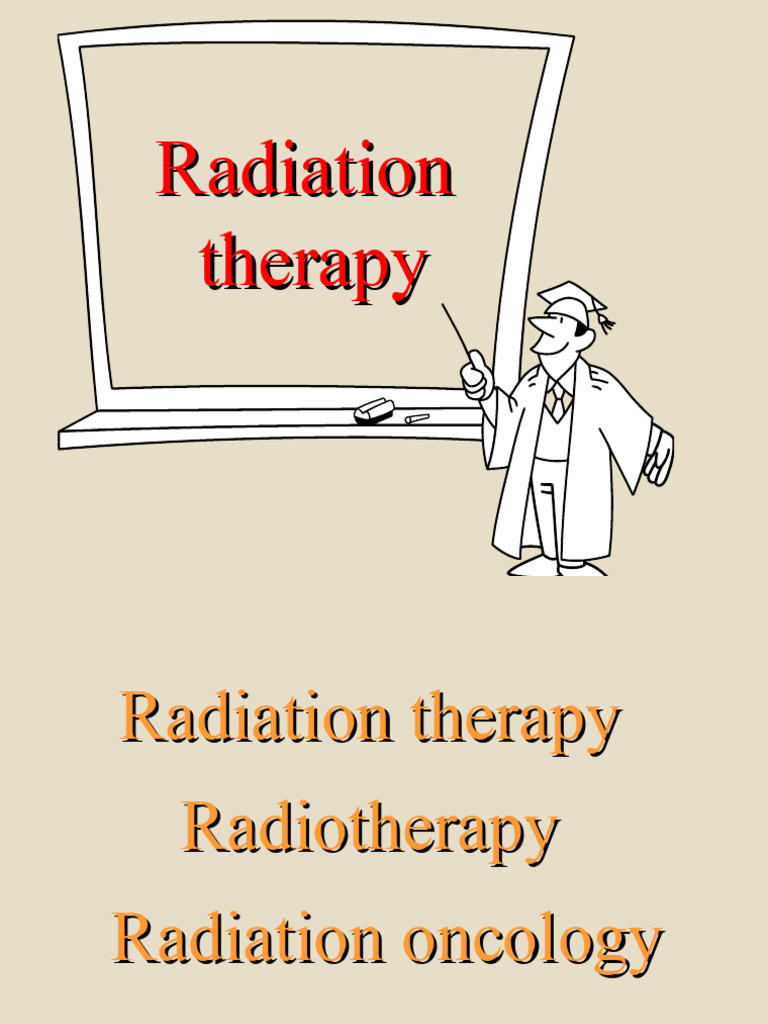 Radiation Therapy 2013 | PDF | Radiation Therapy | Cancer