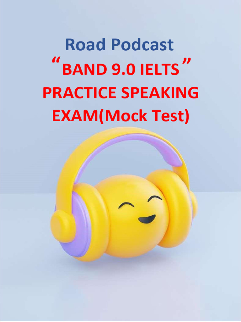 IELTS Band 9 Speaking Mock Test | PDF