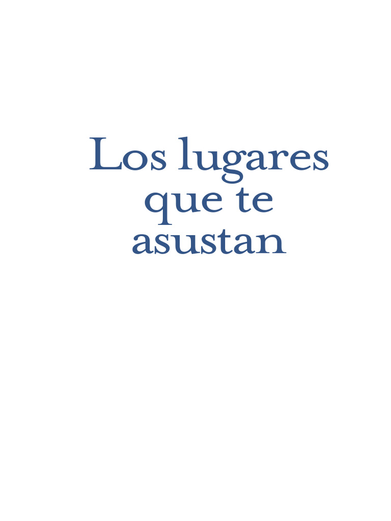 1 T Los Lugares Que Te Asustan | PDF