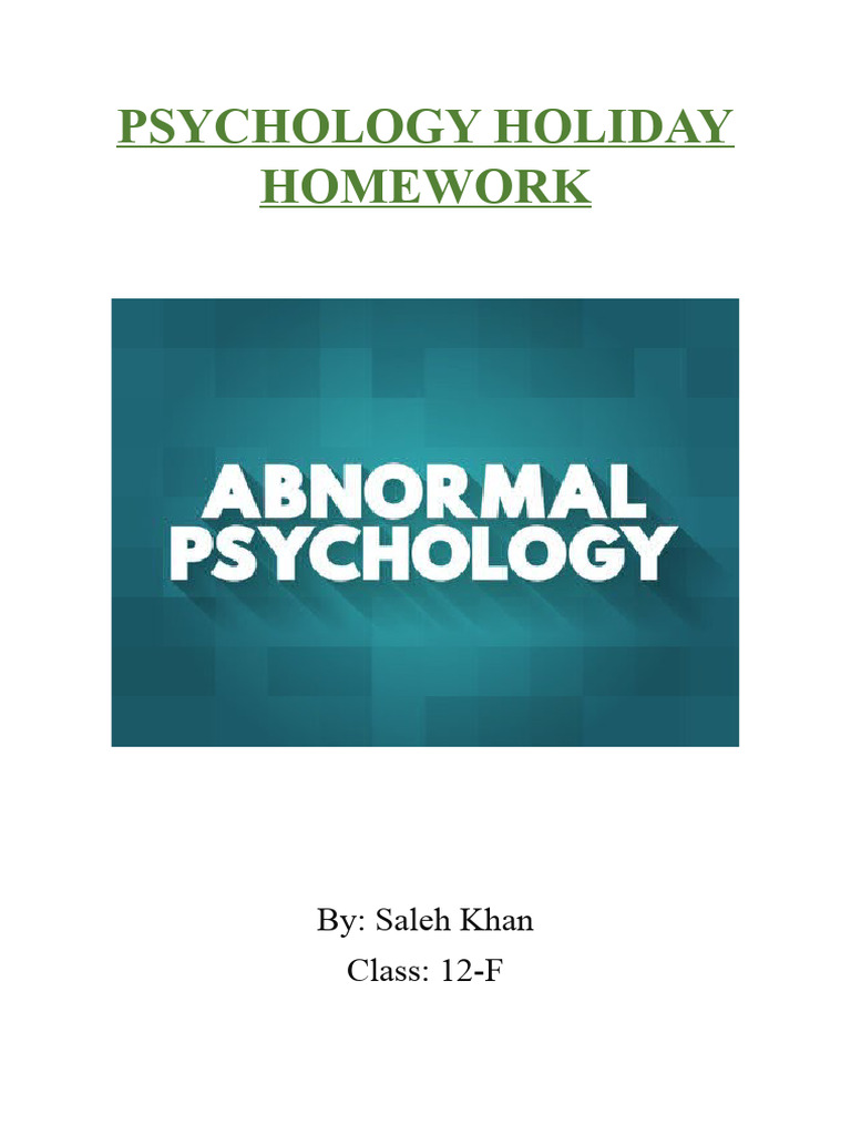Psychology Holiday Homework 2 | PDF | Mental Disorder | Abnormal Psychology