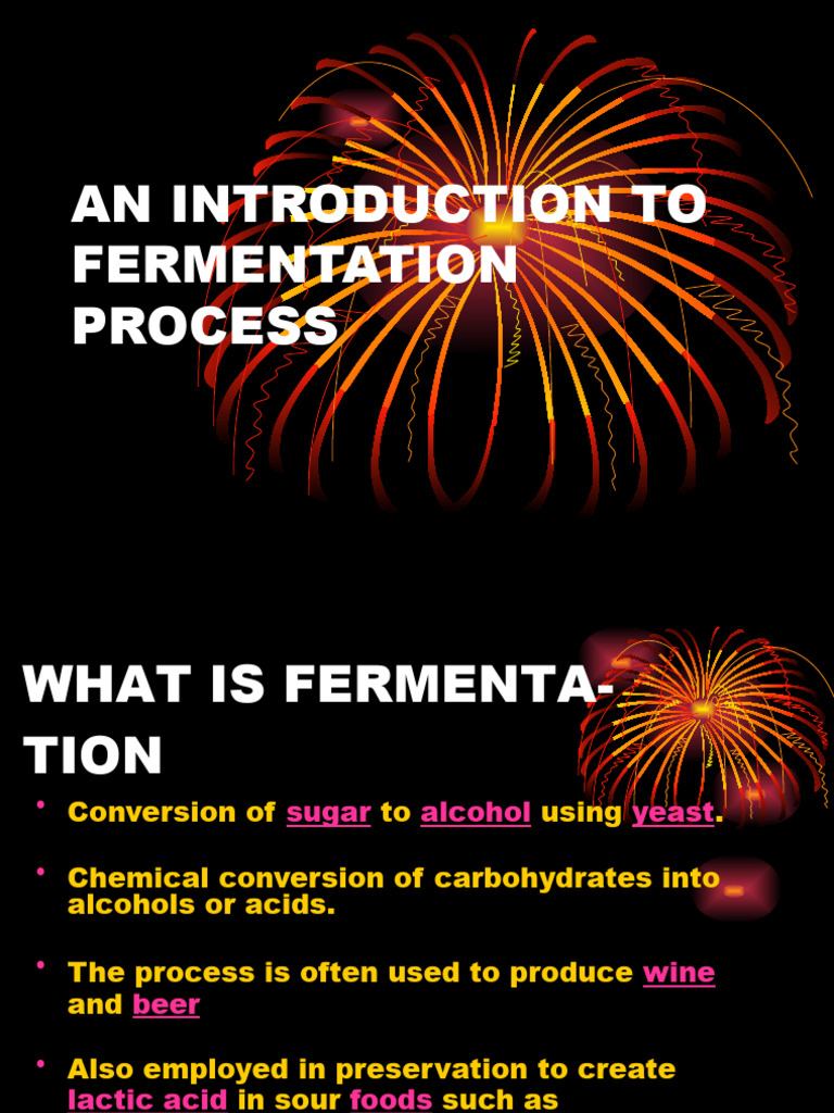 Introduction to Fermentation Process | PDF | Fermentation | Chemistry