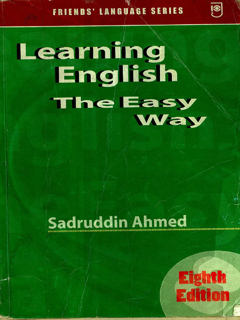 Learning English The Easy Way - Sadruddin Ahmed | PDF