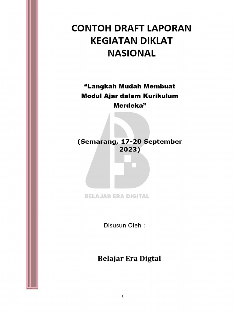 CONTOH DRAFT LAPORAN PENGEMBANGAN DIRI Langkah Mudah Membuat Modul Ajar Dalam Kurikulum Merdeka ...