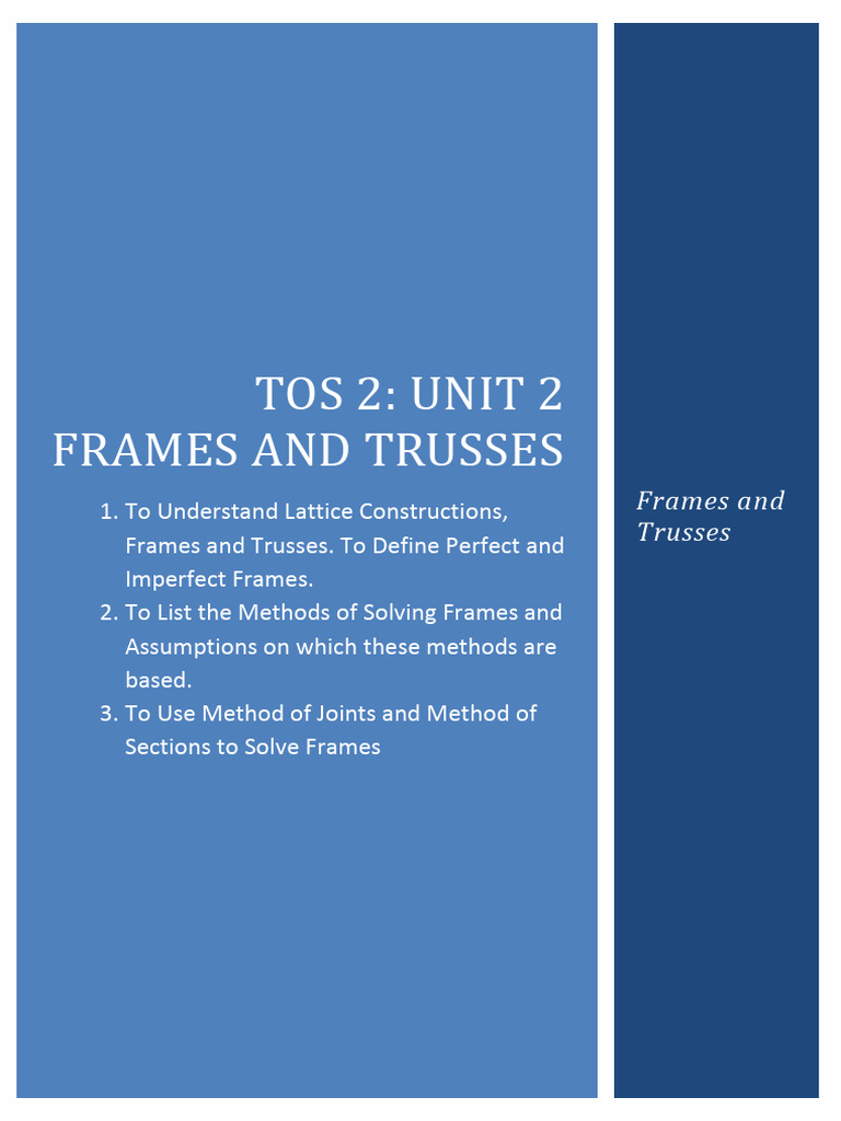 TOS 2 Unit 2 Frames and Trusses | PDF | Truss | Structural Engineering