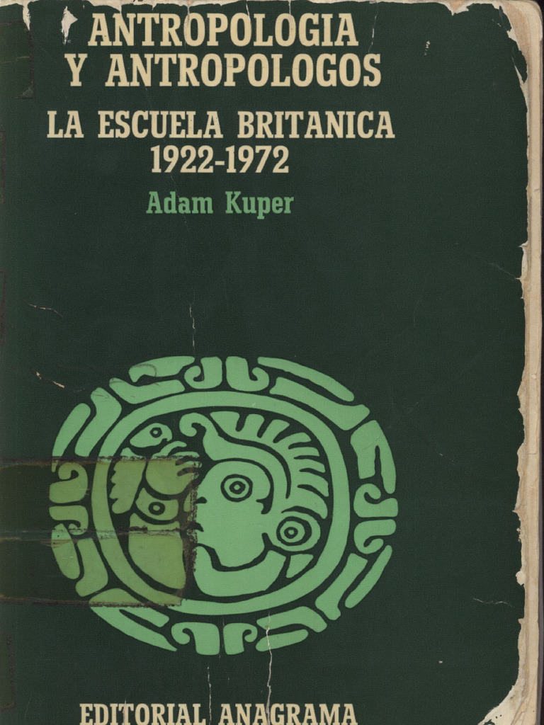 Adam Kuper Antropologia y Antropologos | PDF