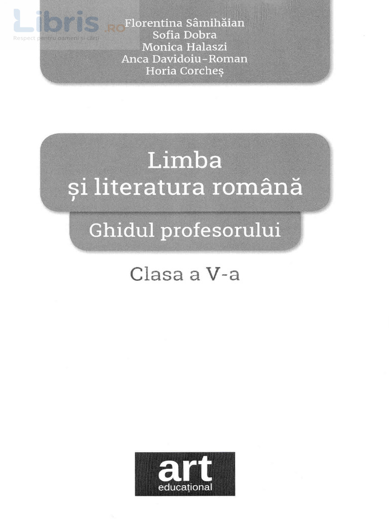 Limba Si Literatura Romana. Ghidul Profesorului - Clasa 5 - Florentina Samihaian, Sofia Dobra | PDF