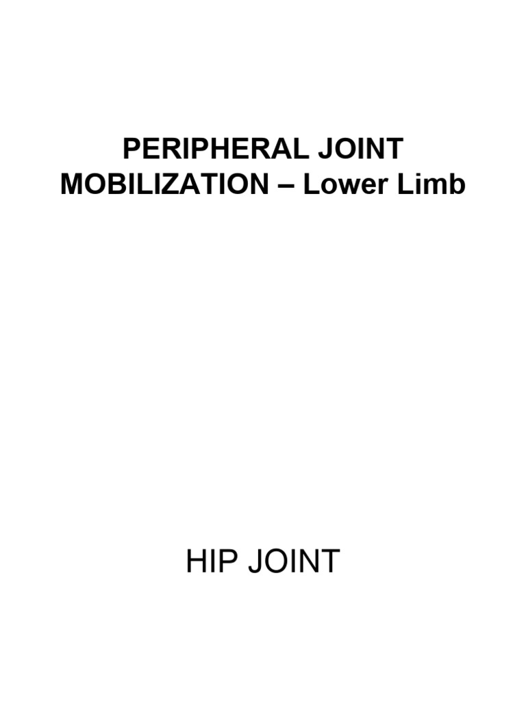 Lower Limb Joint Mobilization Techniques | PDF | Anatomical Terms Of ...