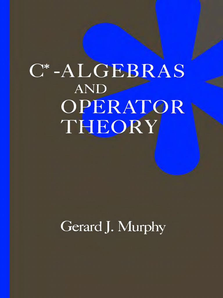 C Algebras and Operator Theory | PDF