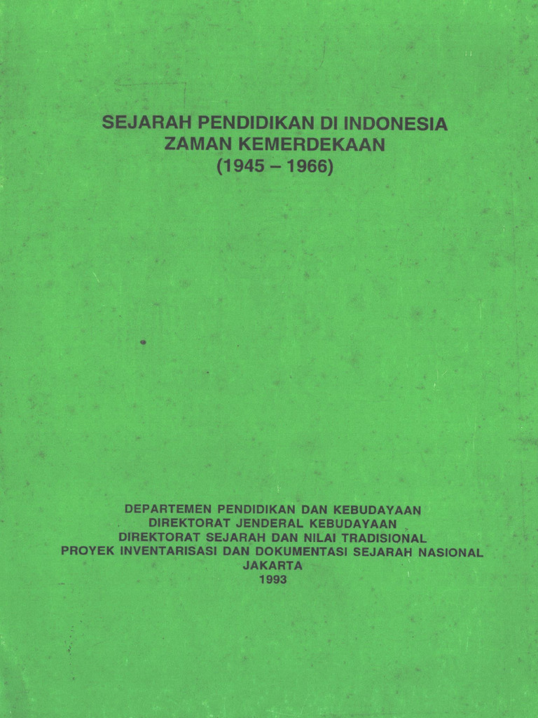 Sejarah Pendidikan Di Indonesia Zaman Kemerdekaan 1945-1966 | PDF