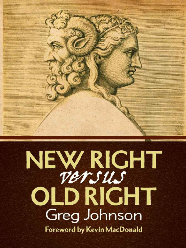 Johnson_-Greg-New-Right-vs.-Old-Right-Counter-Currents-Publishing-_2014 ...