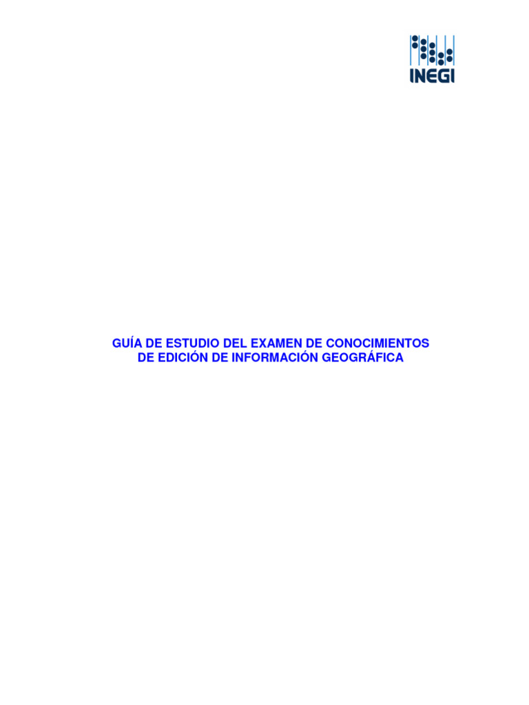 Guía de Estudio Del Examen de Conocimientos de Edición de Información Geográfica | PDF