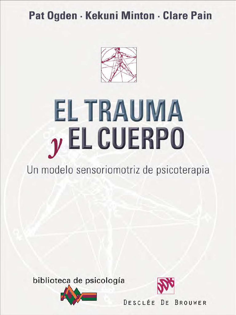 Modelo sensoriomotriz del trauma | PDF | Mente | Experiencia