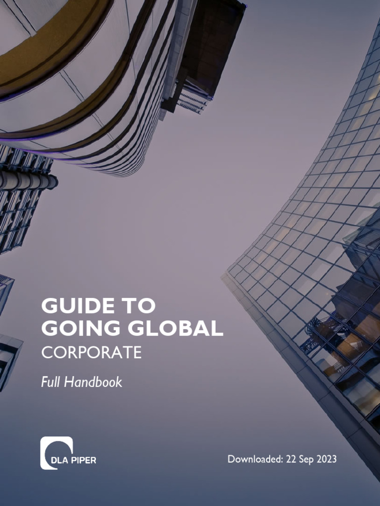 DLA Piper Guide To Going Global Corporate Full Handbook | PDF
