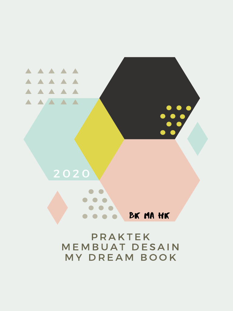 Praktek Membuat Desain My Dream Book | PDF