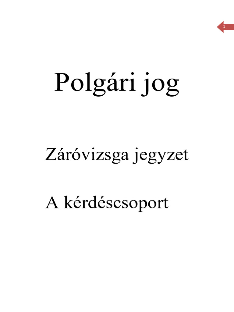 Polgári Jog: Záróvizsga Jegyzet A Kérdéscsoport | PDF