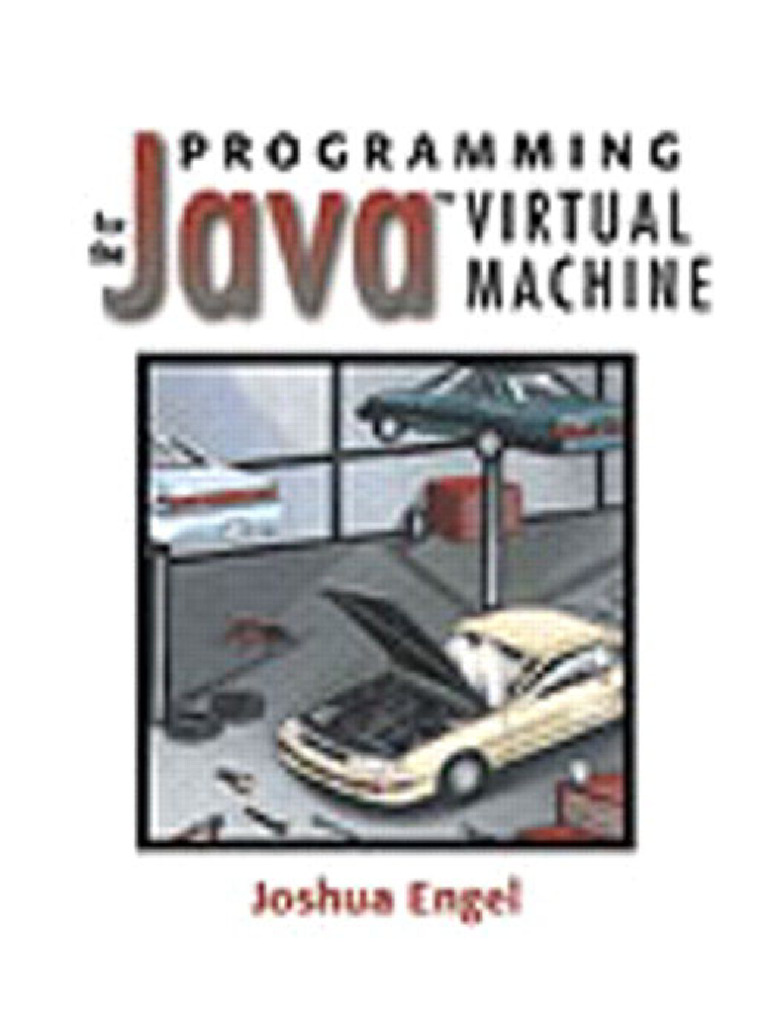 Programmingforthe Java Virtual Machine | PDF Programmingforthe Java Virtual Machine | PDF