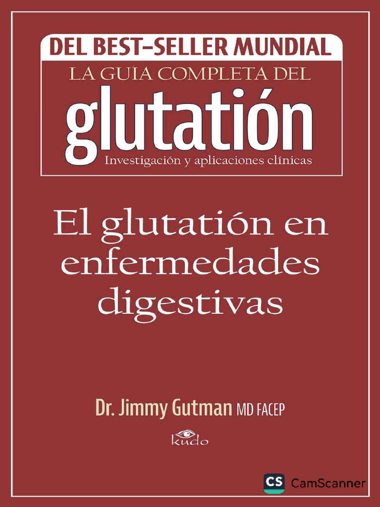 El Glutatión en Enfermedades Digestivas La Guía Completa Del Glutatión | PDF