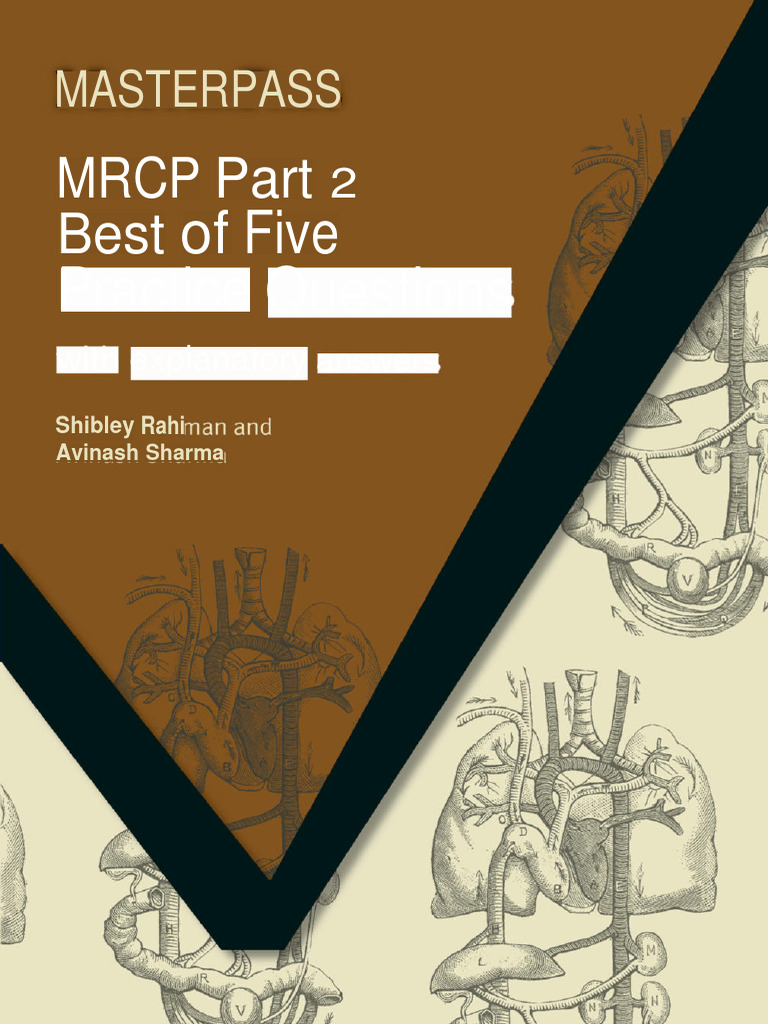 MRCP Part 2 Best of Five Practice Questions-With Explanatory Answers | PDF