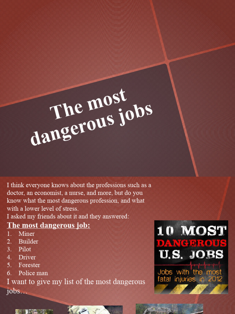 Prezentaciya Na Temu The Most Dangerous Jobs | PDF