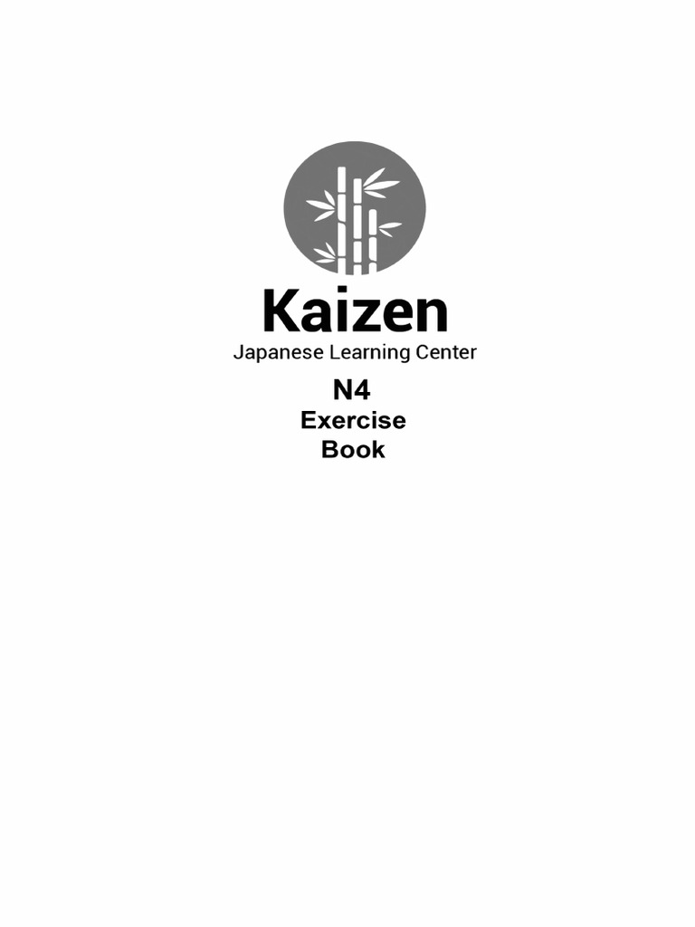 Kaizen N4 Excersis - Minna No Nihongo | PDF