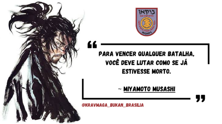 Para Vencer Qualquer Batalha, Você Deve Lutar Como Se Já Estivesse ...