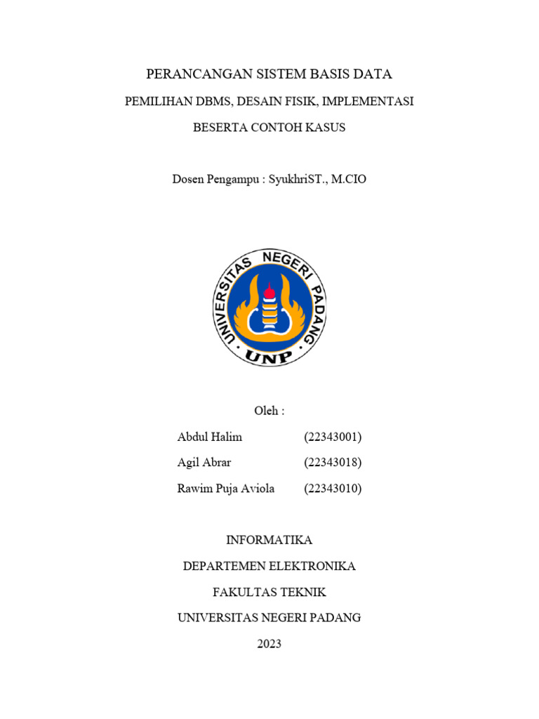 Kelompok 3 - Perancangan Basis Data (Pemilihan DBMS, Desain Fisik, Implementasi) | PDF | Komputer