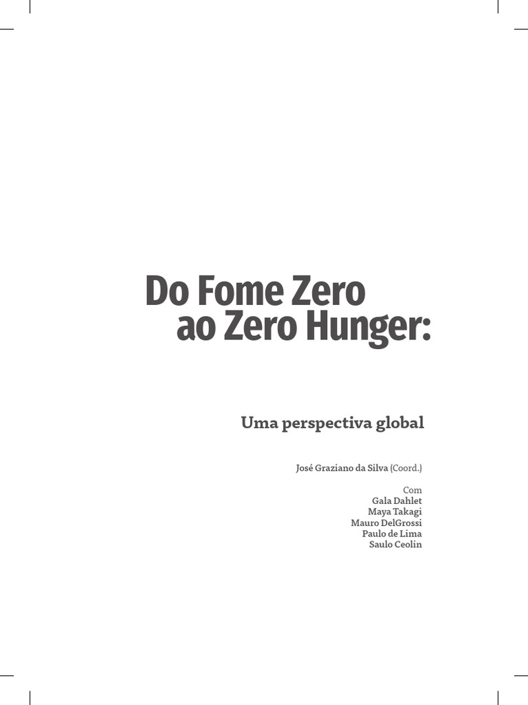 Fome Zero Ao Zero Hunger - José Graziano Da Silva | PDF | Organizações ...