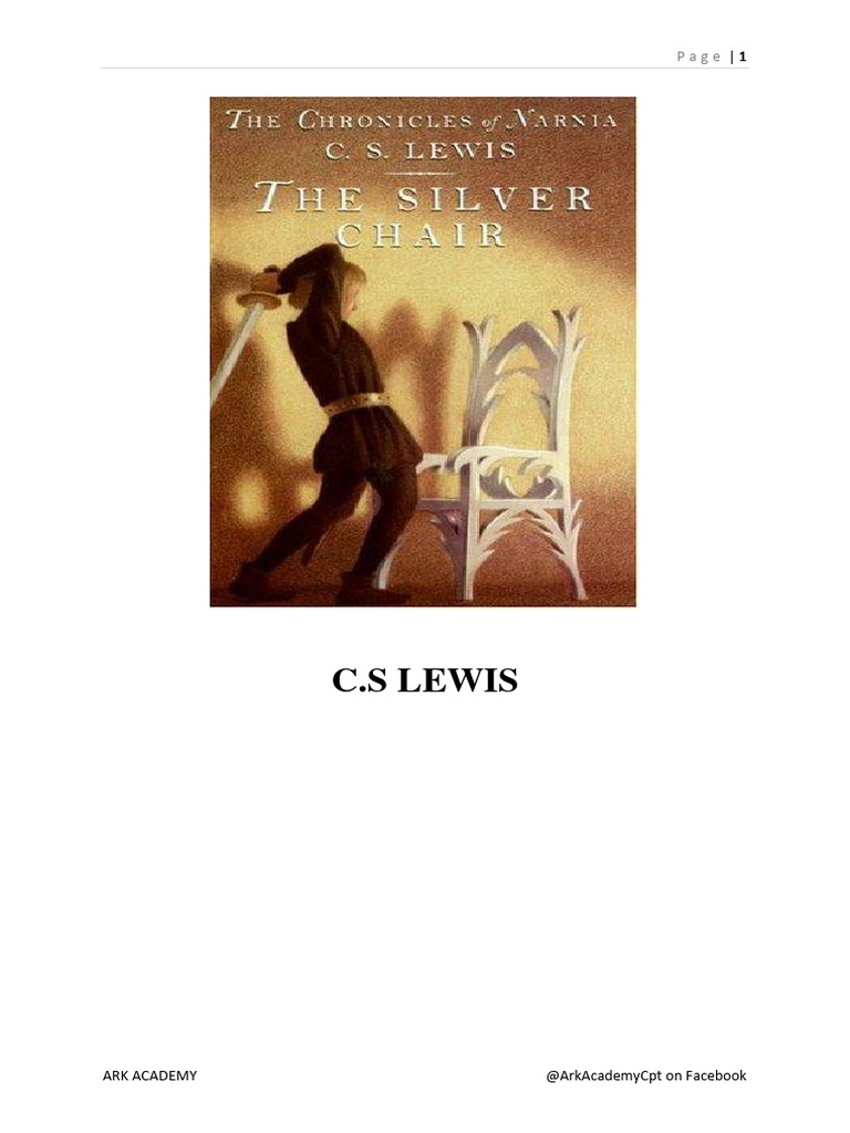 C.S. Lewis's The Silver Chair Overview | PDF