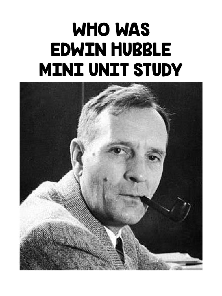 Edwin Hubble Unit Study | PDF | Hubble Space Telescope | Astronomy
