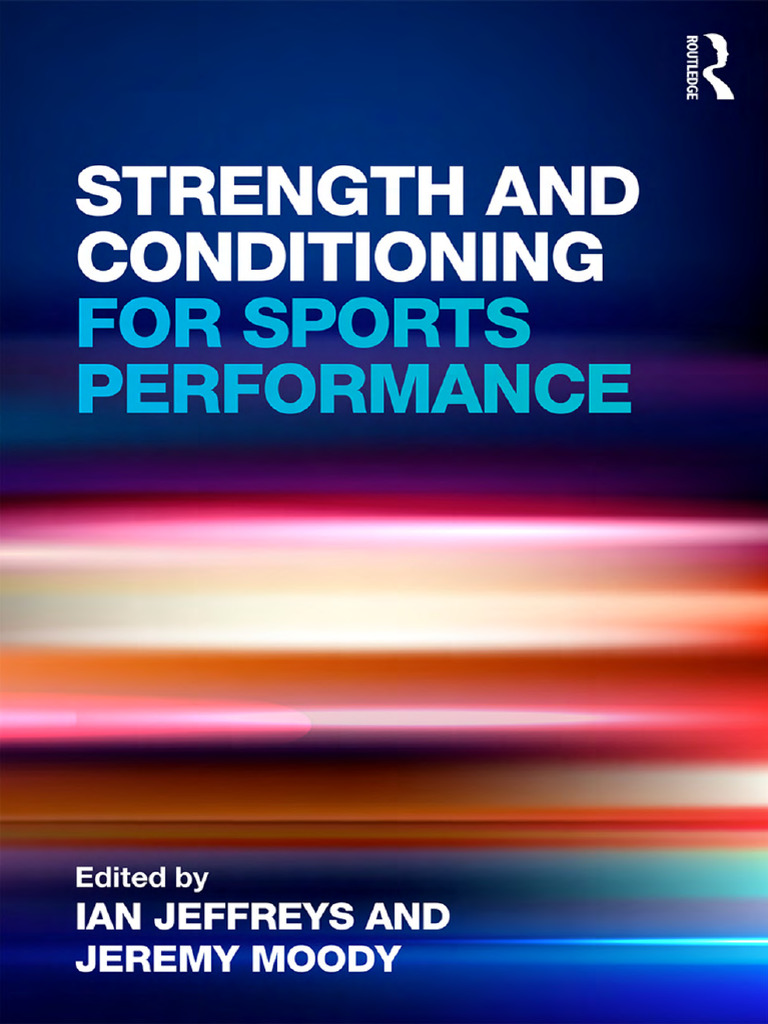 Strength and Conditioning For Sports Performance | PDF