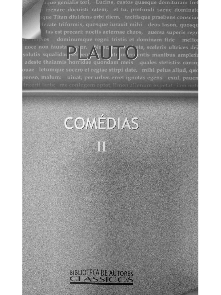 Plauto - Gorgulho - Trad. Medeiros (Comédias II, Plauto) | PDF