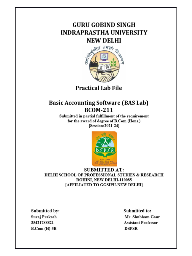 Guru Gobind Singh Indraprastha University New Delhi: Practical Lab File Basic Accounting ...