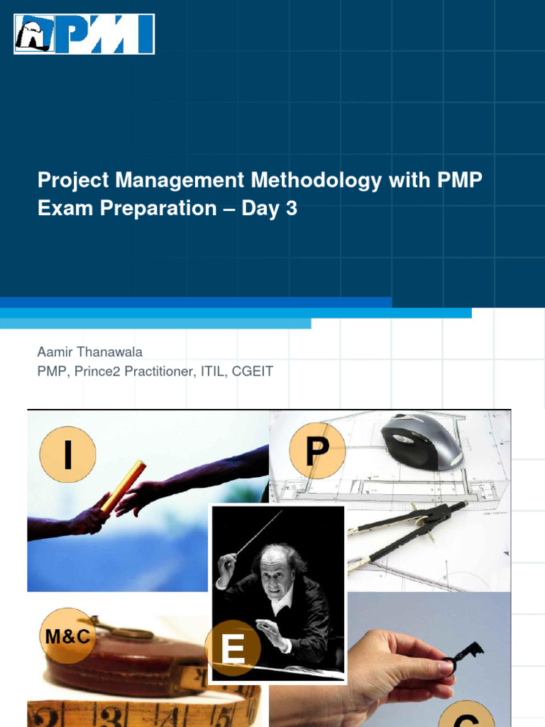Day 3 - Project Management Methodology With PMP Exam Preparation | PDF