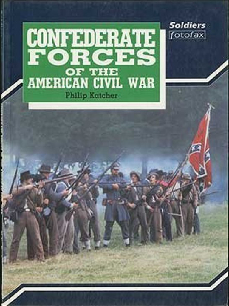 Confederate Forces of The American Civil War Compress | PDF