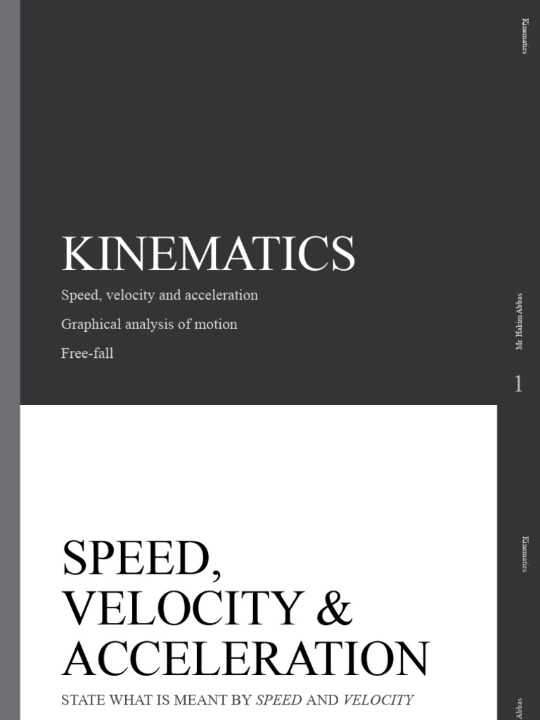 Kinematics: Speed, Velocity, Acceleration | PDF