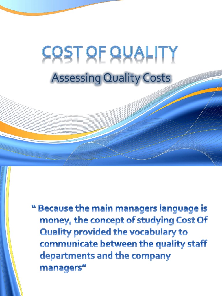 Understanding Cost of Quality Assessments | PDF | Quality Assurance ...