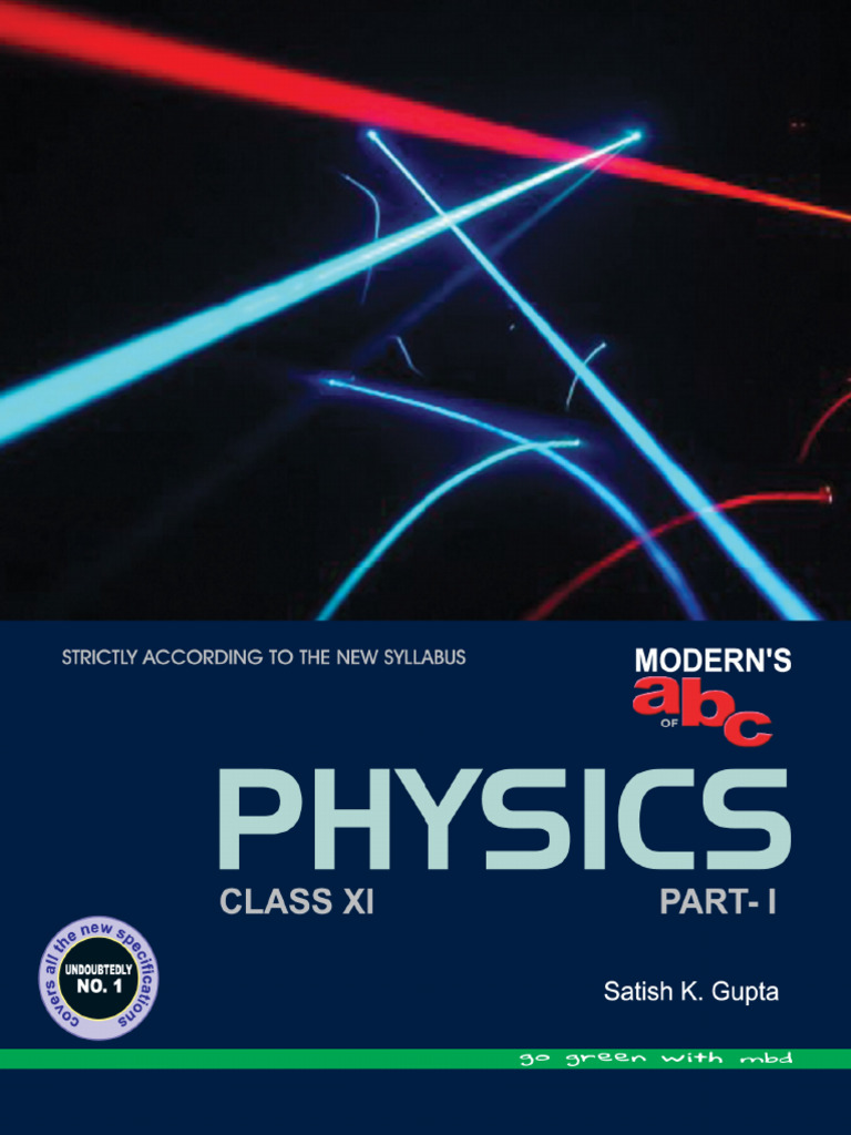 Modern ABC Physics For Class 11 Part I - Satish K Gupta | PDF