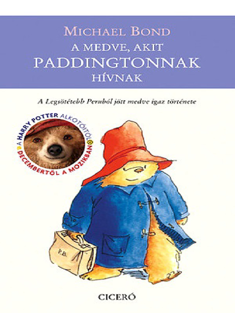 Michael Bond - A Medve, Akit Paddingtonnak Hívnak | PDF