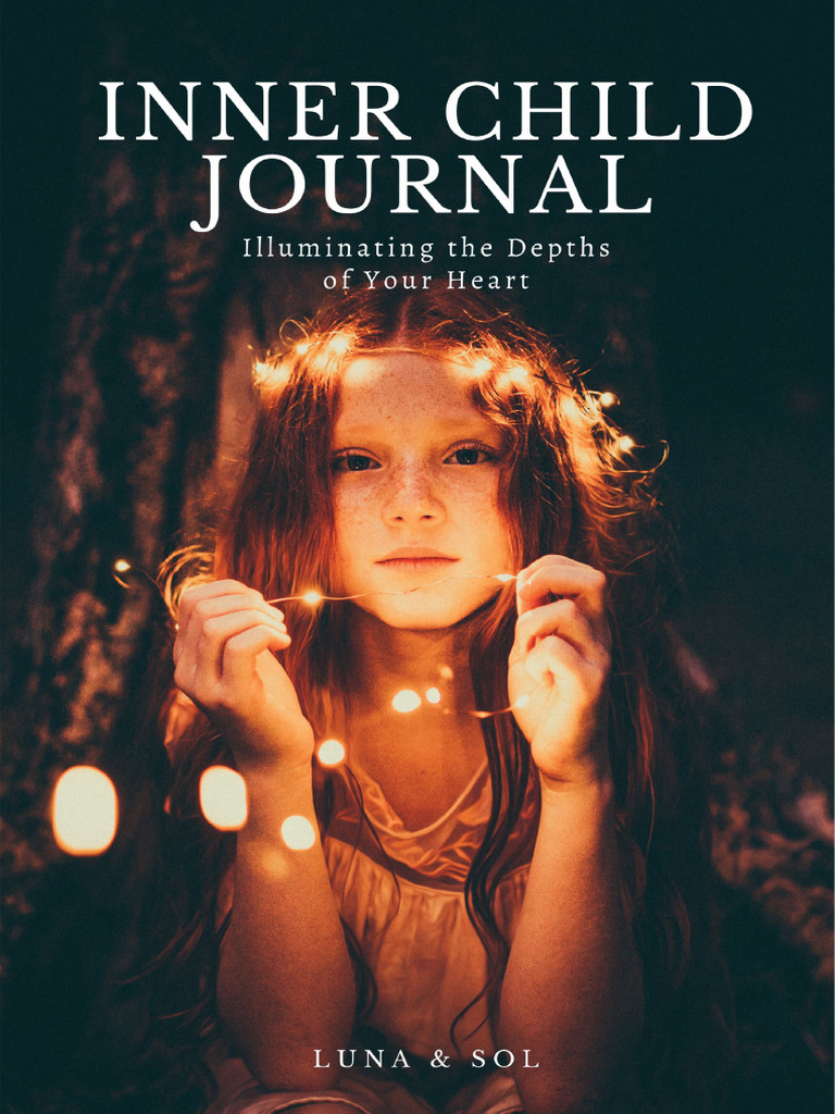 Inner Child Journal - Digital 2 | PDF | Feeling | Psychological Trauma