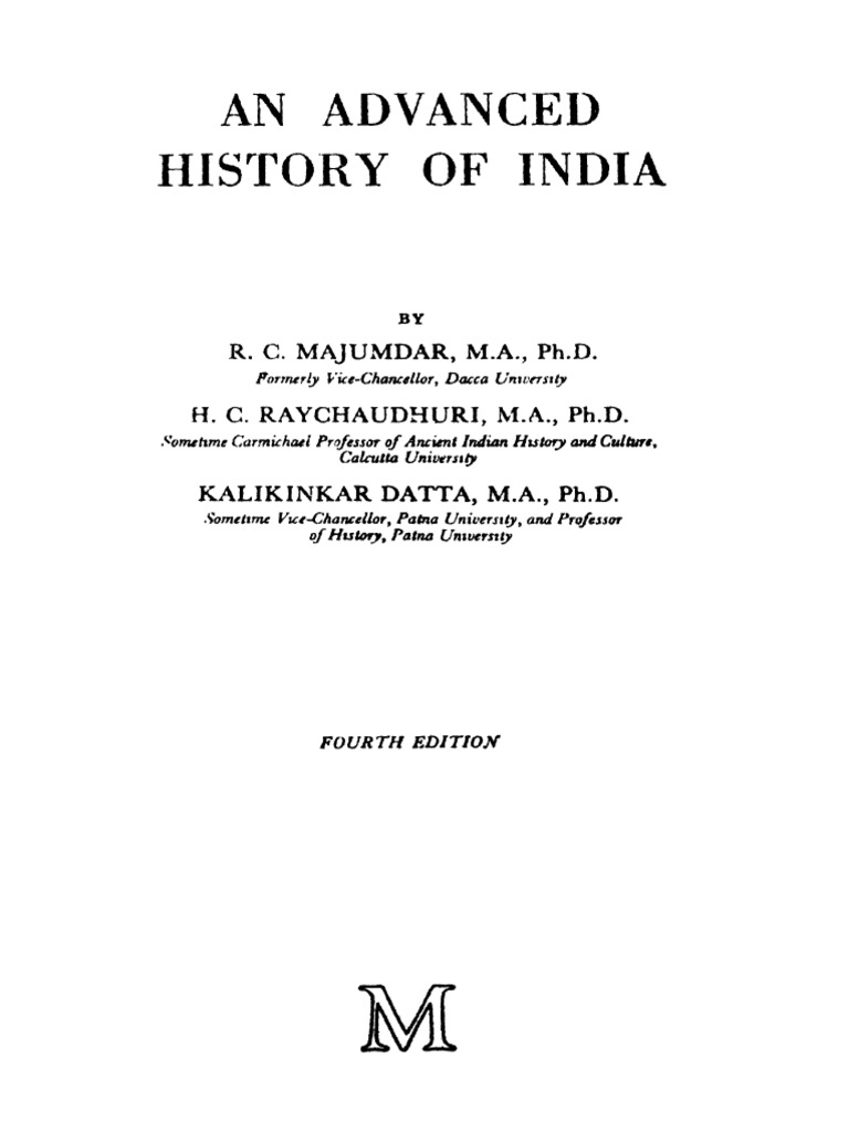 An Advanced History of India (R.C. Majumdar, H.C. Rayachaudhuri Etc.) (Z-Library) | PDF