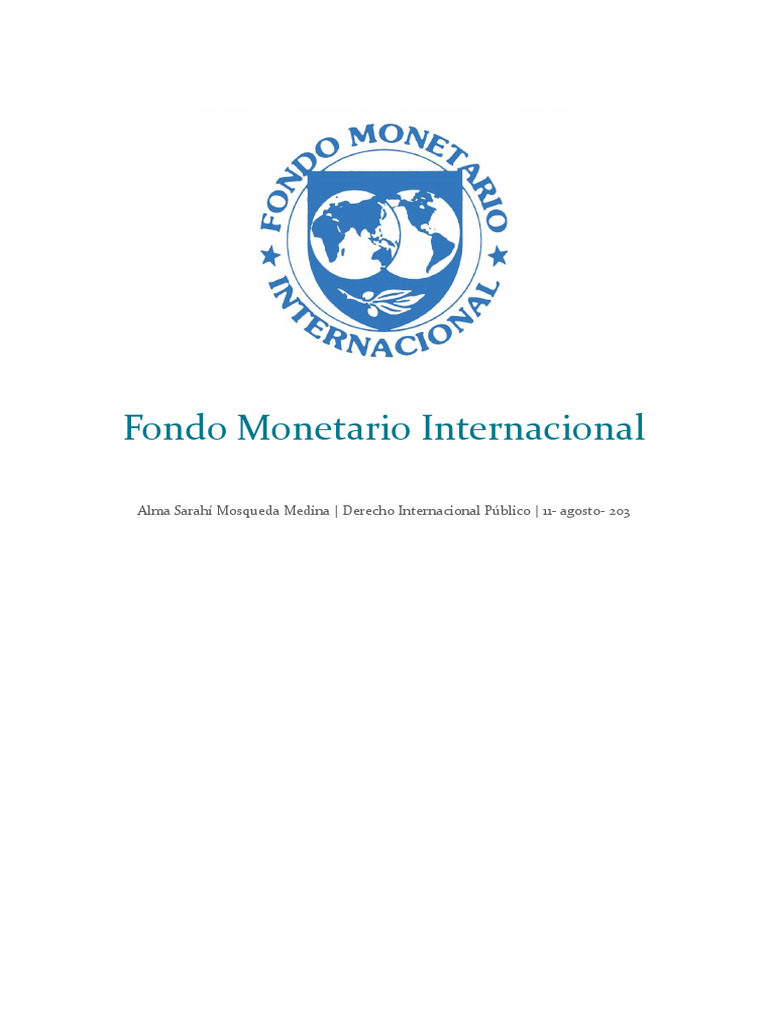 Fondo Monetario Internacional FMI | PDF | Fondo Monetario Internacional | Economias
