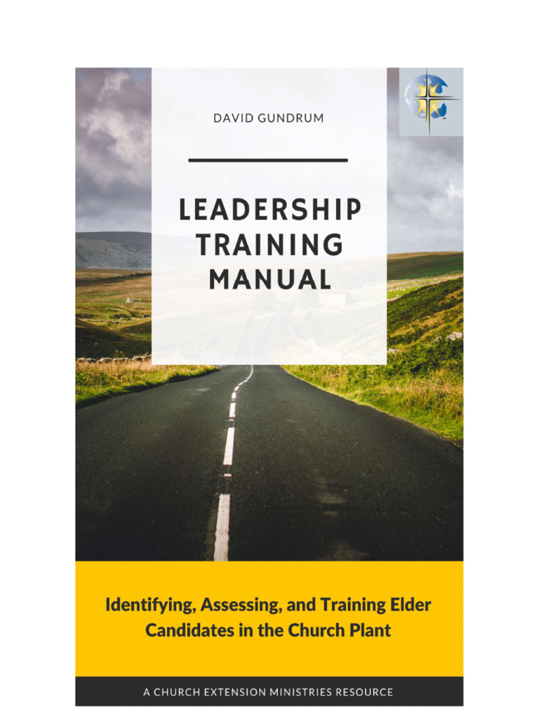 Leadership Training Manual | PDF | Leadership | Elder (Christianity)