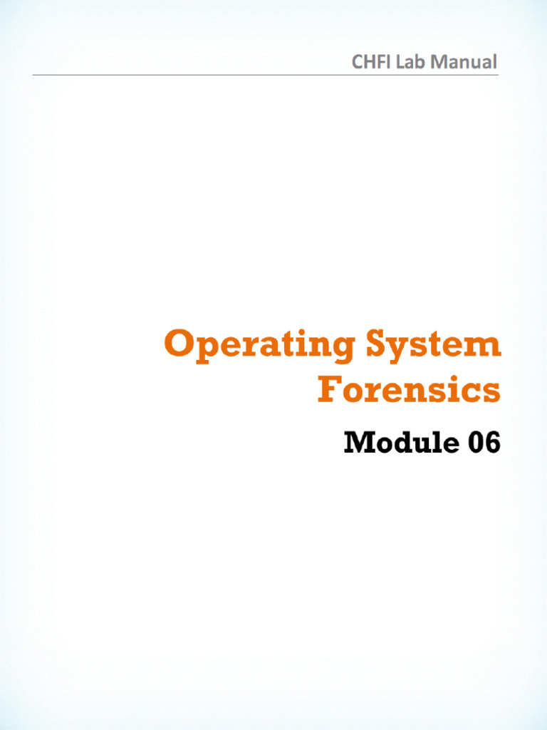 CHFIv9 Labs Module 06 Operating System Forensics | PDF